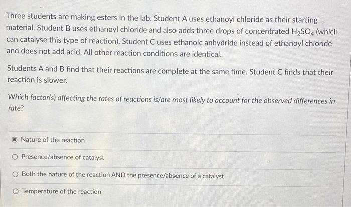 Solved Three students are making esters in the lab. Student | Chegg.com