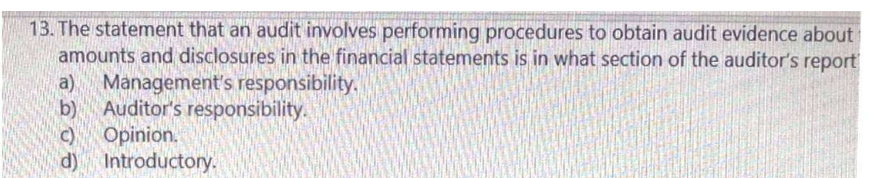 Solved The statement that an audit involves performing | Chegg.com
