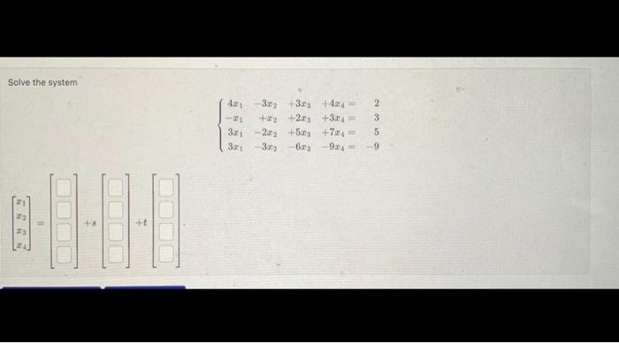 Solve the system Solve the system | Chegg.com