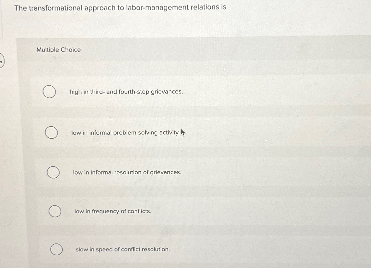 Solved The transformational approach to labor-management | Chegg.com