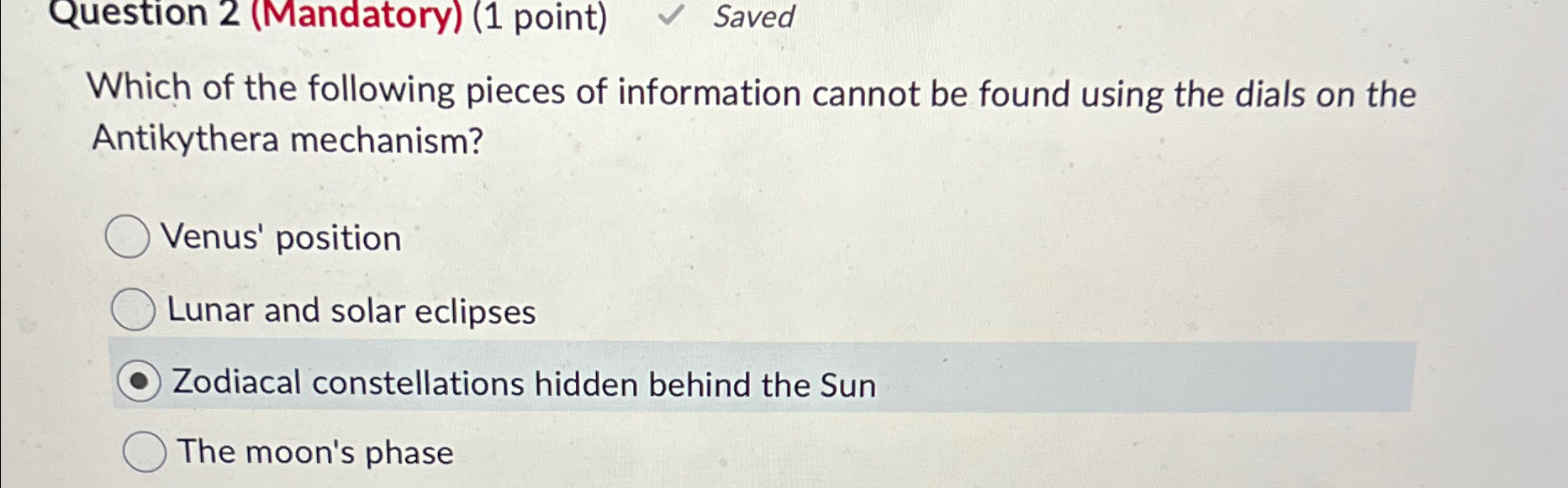 Solved Question 2 (Mandatory) (1 ﻿point) ﻿SavedWhich of the | Chegg.com