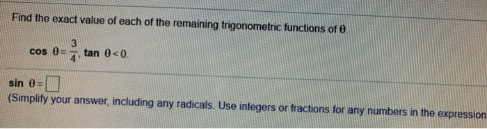 Solved Find the exact value of each of the remaining | Chegg.com