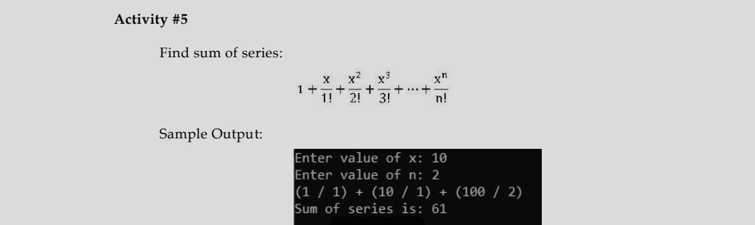 Solved Find sum of series: 1+1!x+2!x2+3!x3+⋯+n!xn Sample | Chegg.com