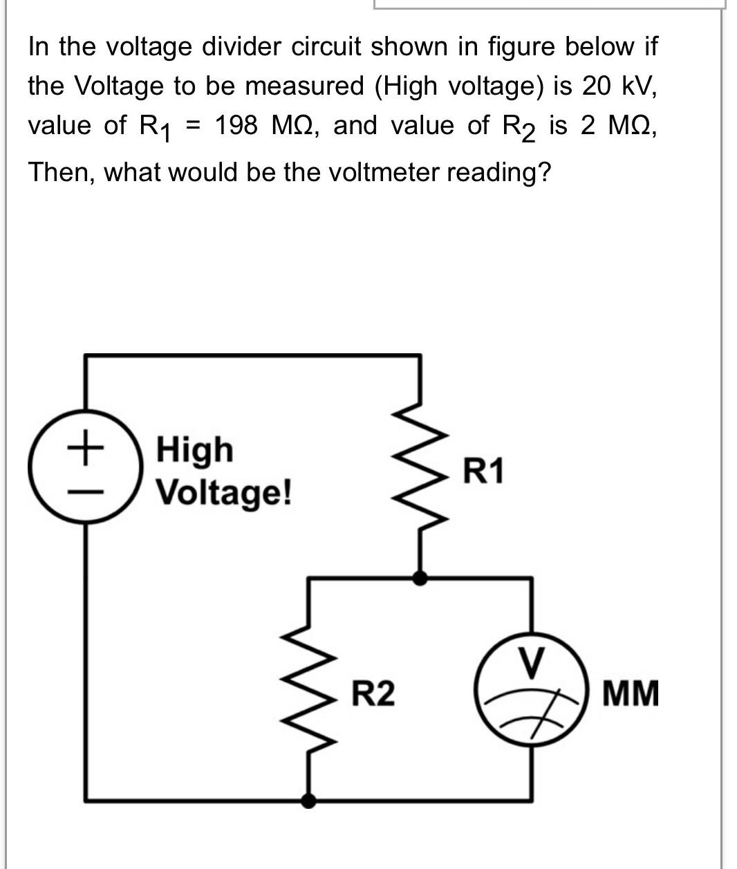 Solved In the voltage divider circuit shown in figure below | Chegg.com