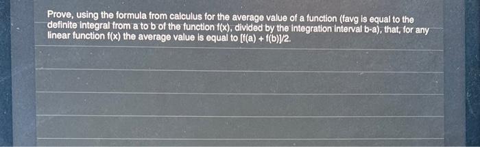 Solved Prove, using the formula from calculus for the | Chegg.com