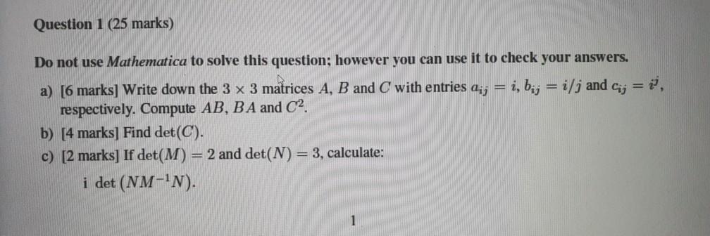 Solved Question 1 25 Marks Do Not Use Mathematica To Solve 
