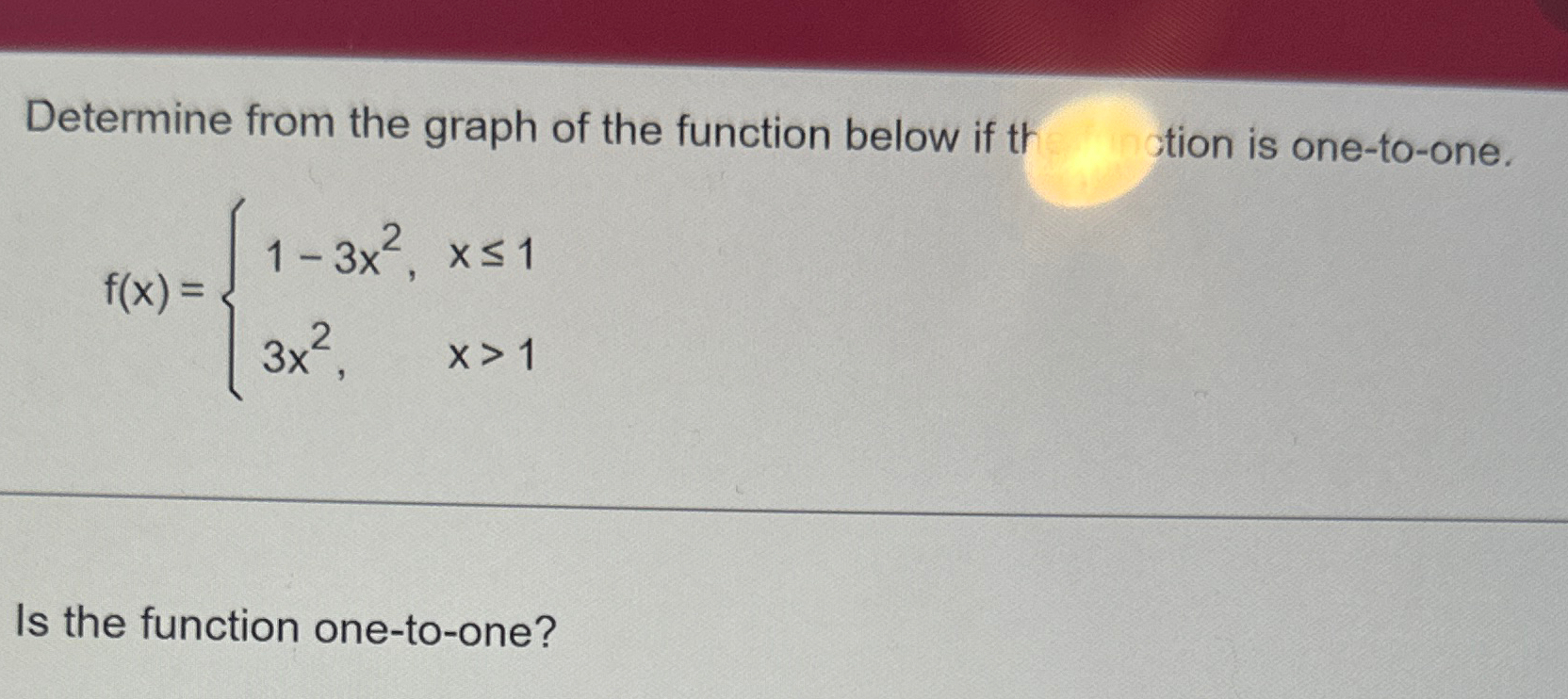 Solved Determine from the graph of the function below if tr | Chegg.com