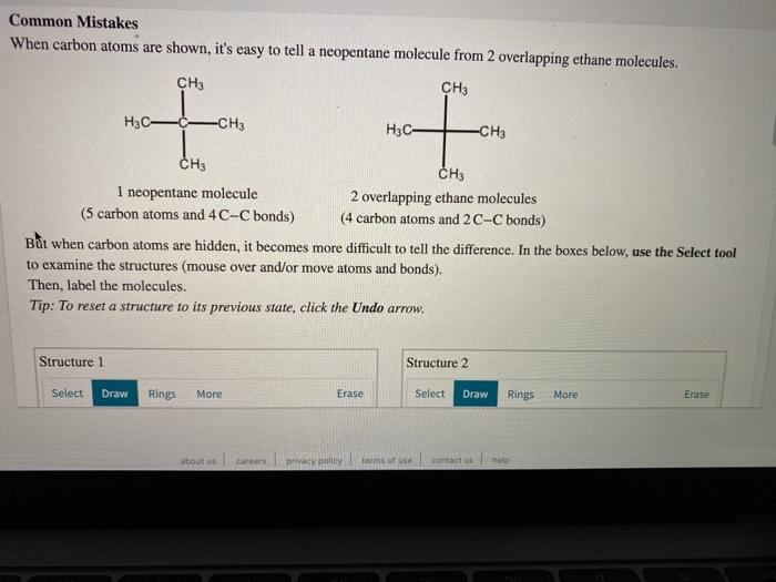 Solved Common Mistakes When carbon atoms are shown, it's | Chegg.com
