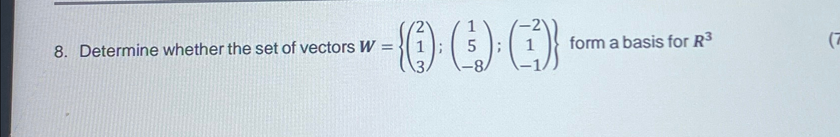 Solved Determine whether the set of vectors | Chegg.com