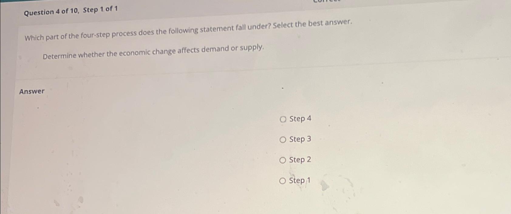 Solved Question 4 ﻿of 10, ﻿Step 1 ﻿of 1Which part of the | Chegg.com