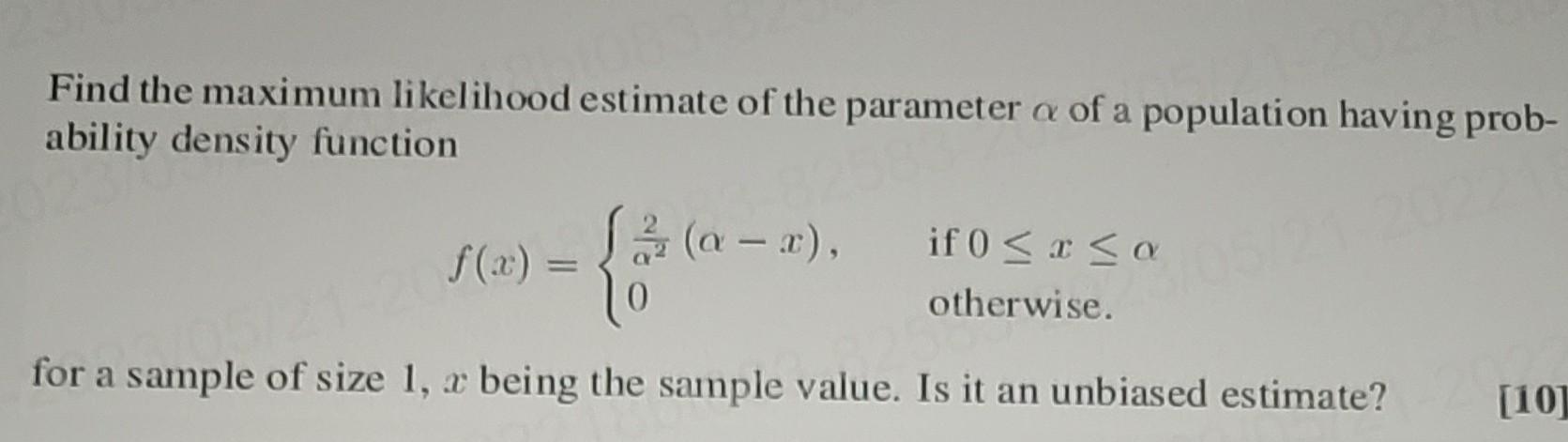 Solved Find the maximum likelihood estimate of the parameter | Chegg.com