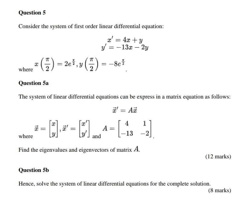 Solved Consider the system of first order linear | Chegg.com
