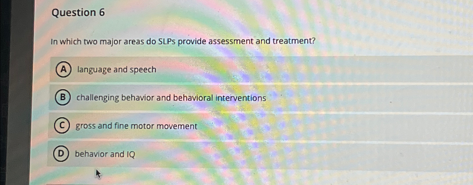 Solved Question 6In which two major areas do SLPS provide | Chegg.com