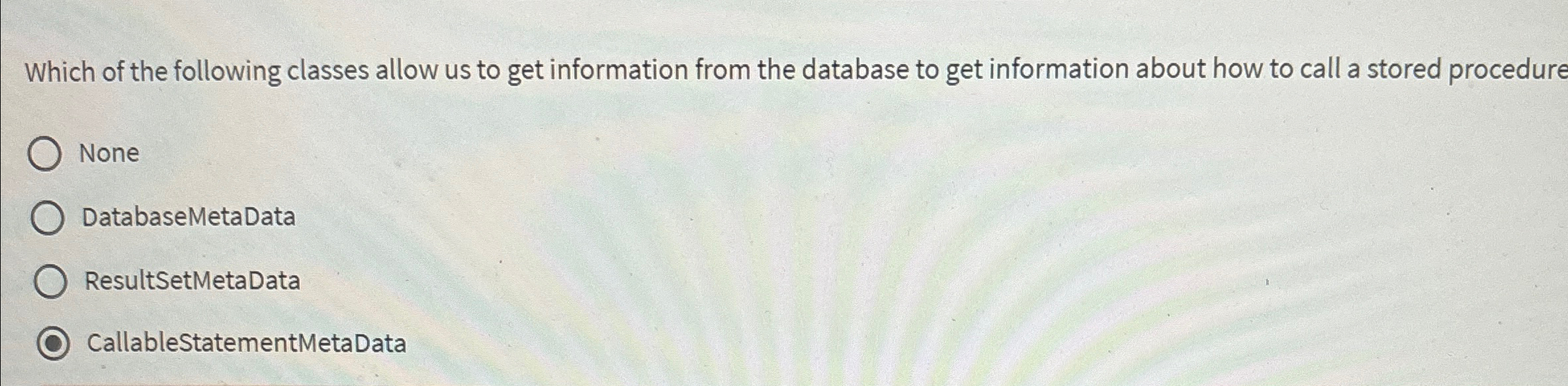 Solved Which of the following classes allow us to get | Chegg.com