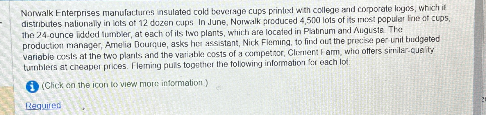 Solved Norwalk Enterprises manufactures insulated cold | Chegg.com