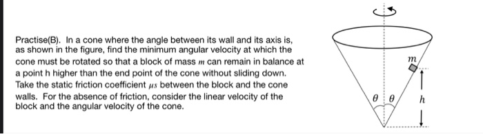 Solved m m Practise(B). In a cone where the angle between | Chegg.com