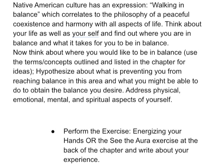 Solved Native American culture has an expression: "Walking | Chegg.com