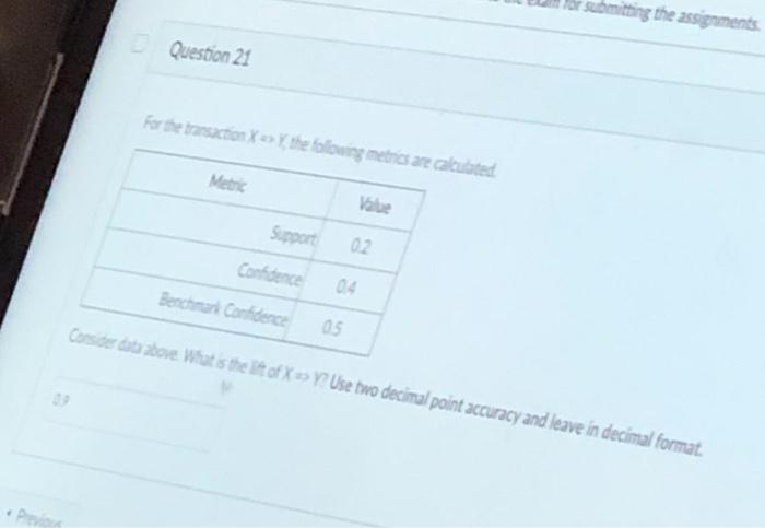 Solved submitting the assignments Question 21 For the | Chegg.com