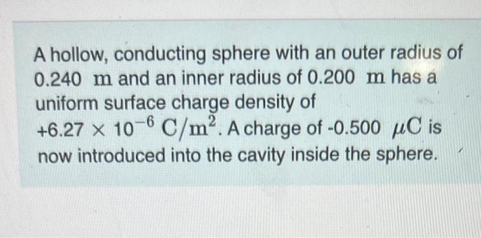 Solved What is the new charge density on the outside of the | Chegg.com