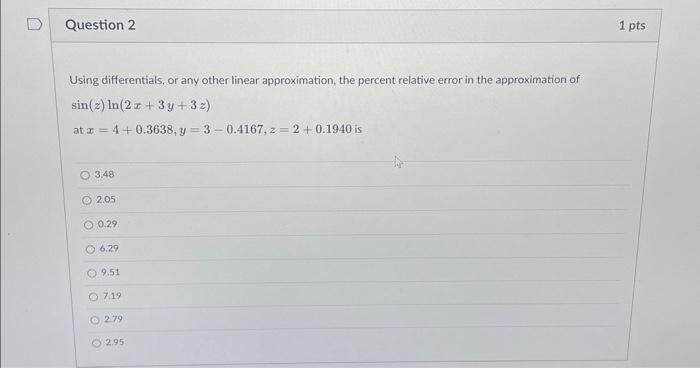 Solved Using differentials, or any other linear | Chegg.com