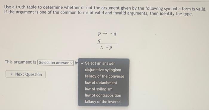 Solved Use a truth table to determine whether or not the | Chegg.com