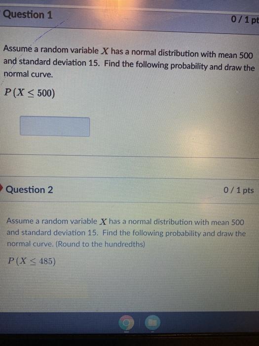 Solved Question 1 0/1 pt Assume a random variable X has a | Chegg.com