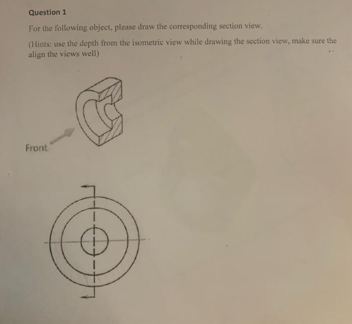 Solved Question 1 For the following object, please draw the | Chegg.com