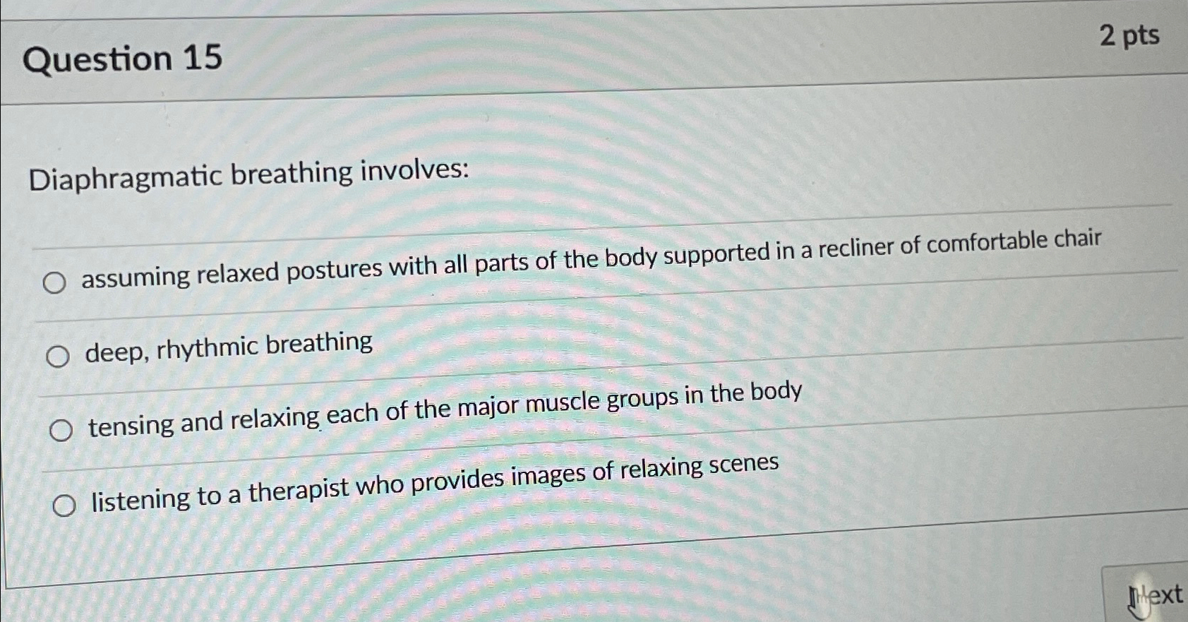 Solved Question 152 ﻿ptsDiaphragmatic breathing | Chegg.com
