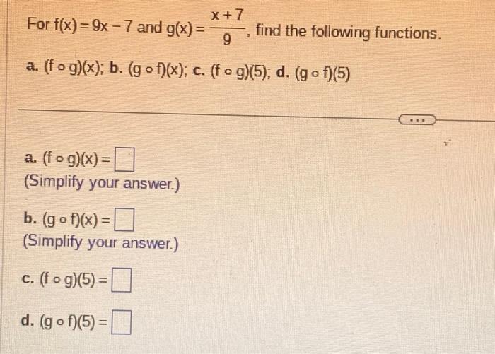 Solved For f(x)=9x−7 and g(x)=9x+7, find the following | Chegg.com