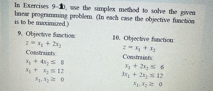 In Exercises 9-10, ﻿use the simplex method to solve | Chegg.com