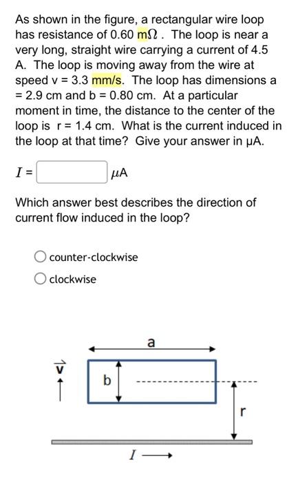 As shown in the figure, a rectangular wire loop has | Chegg.com