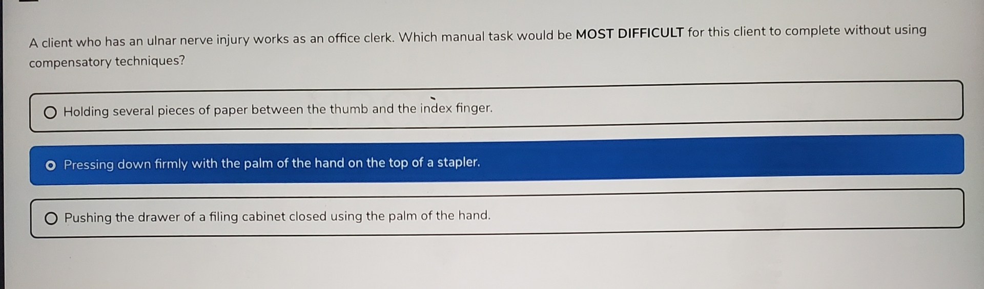 Solved A client who has an ulnar nerve injury works as an | Chegg.com