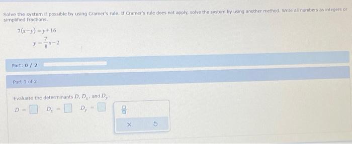 Solved Solve the system if possible by using Cramer's rule. | Chegg.com