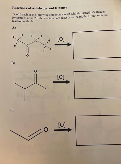 Solved Reactions of Aldehydes and Ketones 7) Will each of | Chegg.com