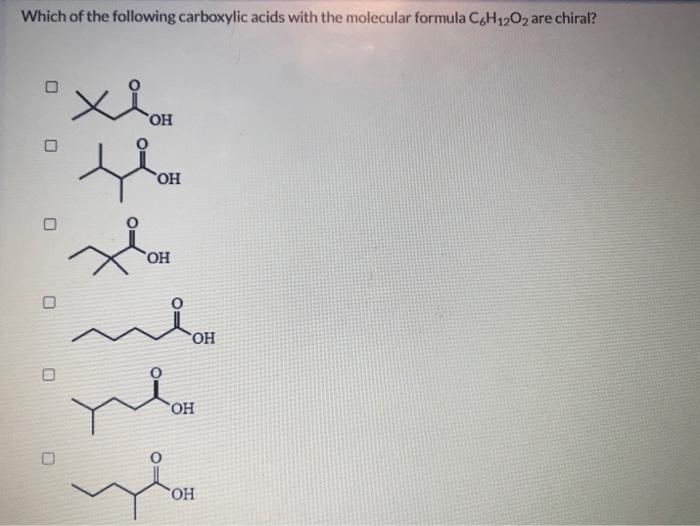 Solved Which of the following carboxylic acids with the | Chegg.com