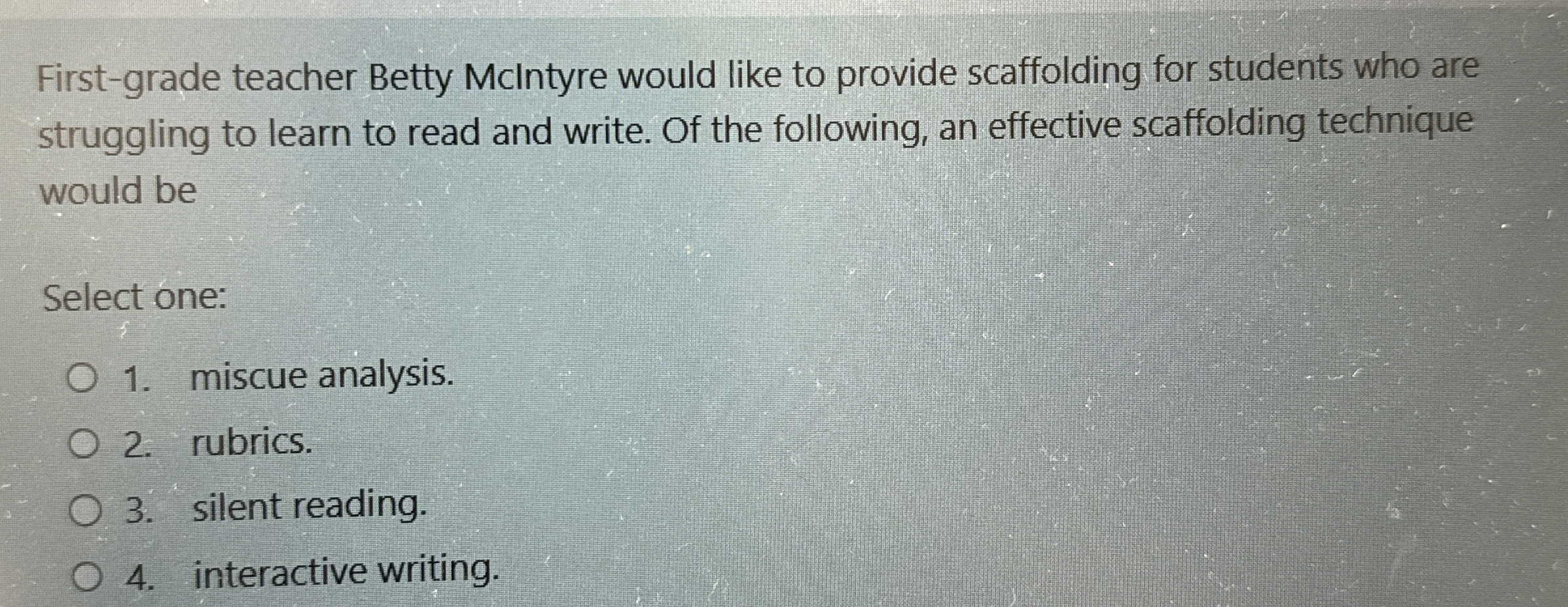 Solved First-grade teacher Betty McIntyre would like to | Chegg.com