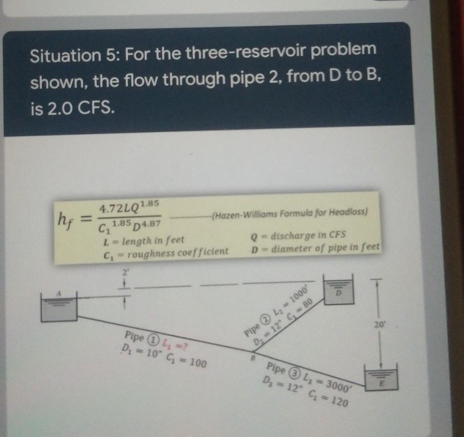 Solved Situation 5: For the three-reservoir problem shown, | Chegg.com