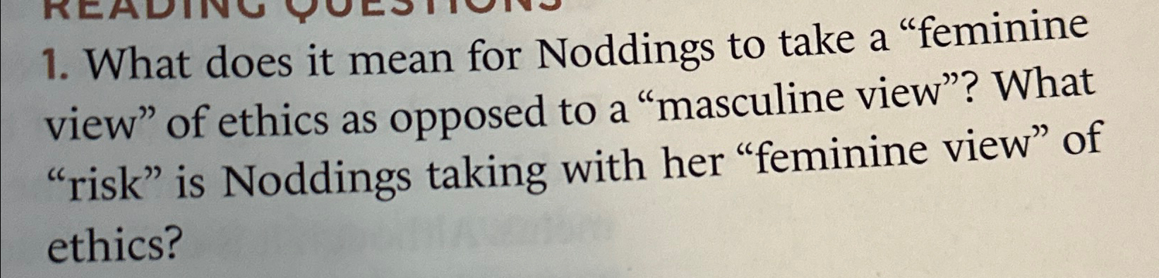 Solved What does it mean for Noddings to take a "feminine | Chegg.com