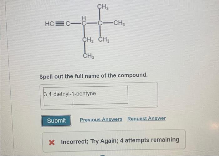 Solved Spell out the full name of the compound. \&4 | Chegg.com