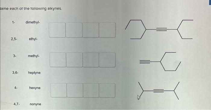 Solved lame each of the following alkynes. 1. dimethyl- 3. | Chegg.com
