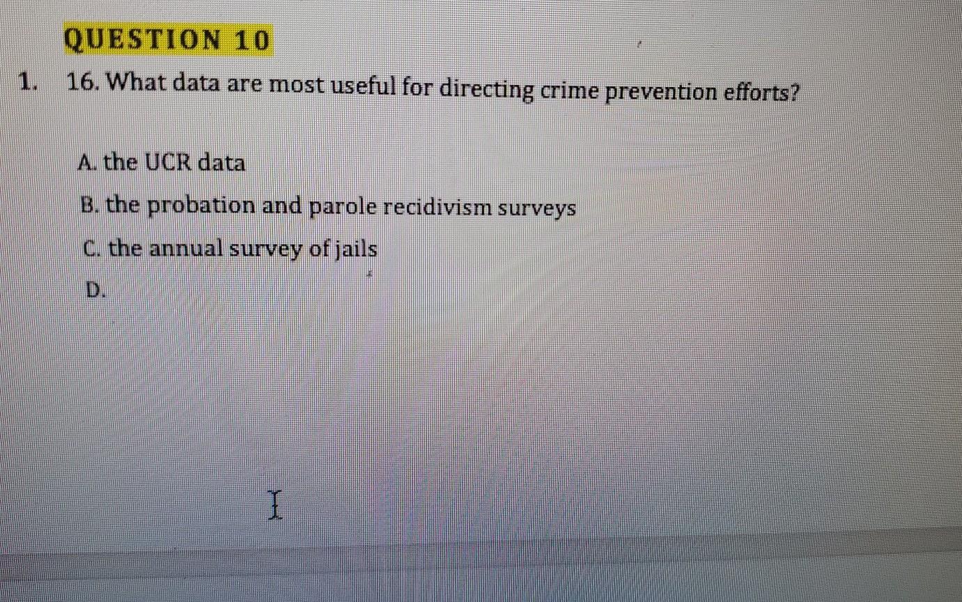 Solved 1. 40. The NCVS collects data from B. a | Chegg.com
