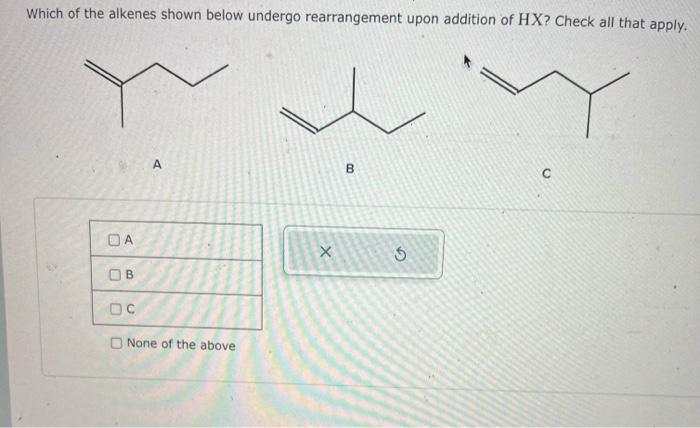 Solved Which of the alkenes shown below undergo | Chegg.com