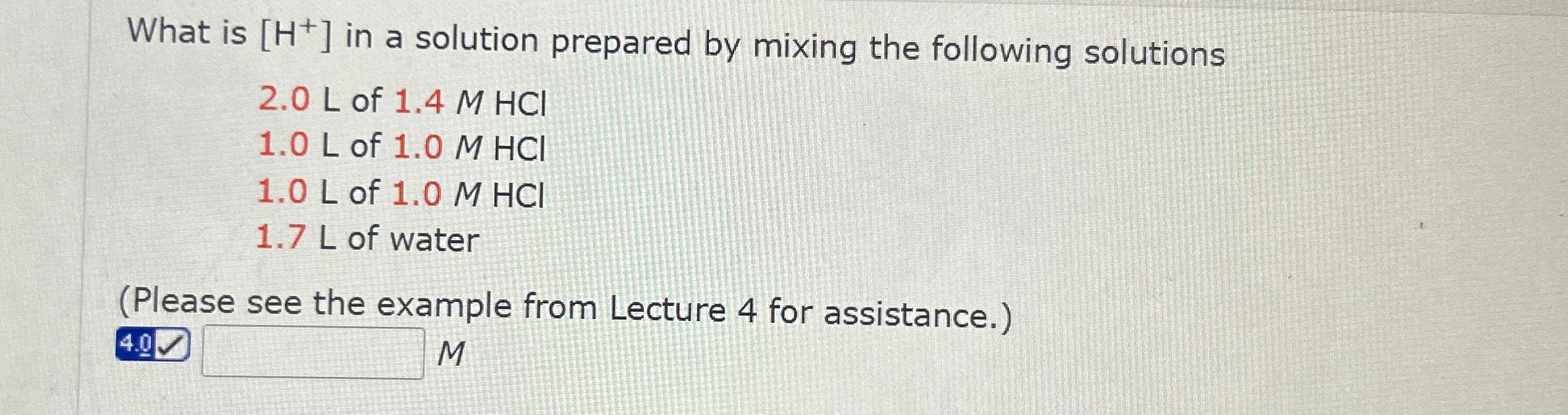Solved What is H^(+)in a solution prepared by mixing the | Chegg.com