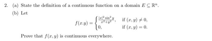 Solved 2. (a) State the definition of a continuous function | Chegg.com
