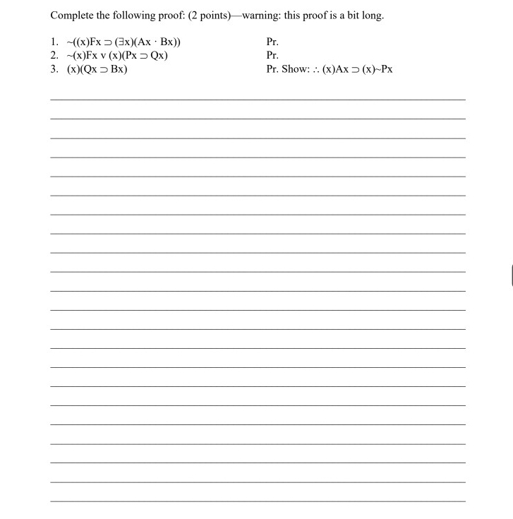 Complete the following proof: ( 2 ﻿points)-warning: | Chegg.com