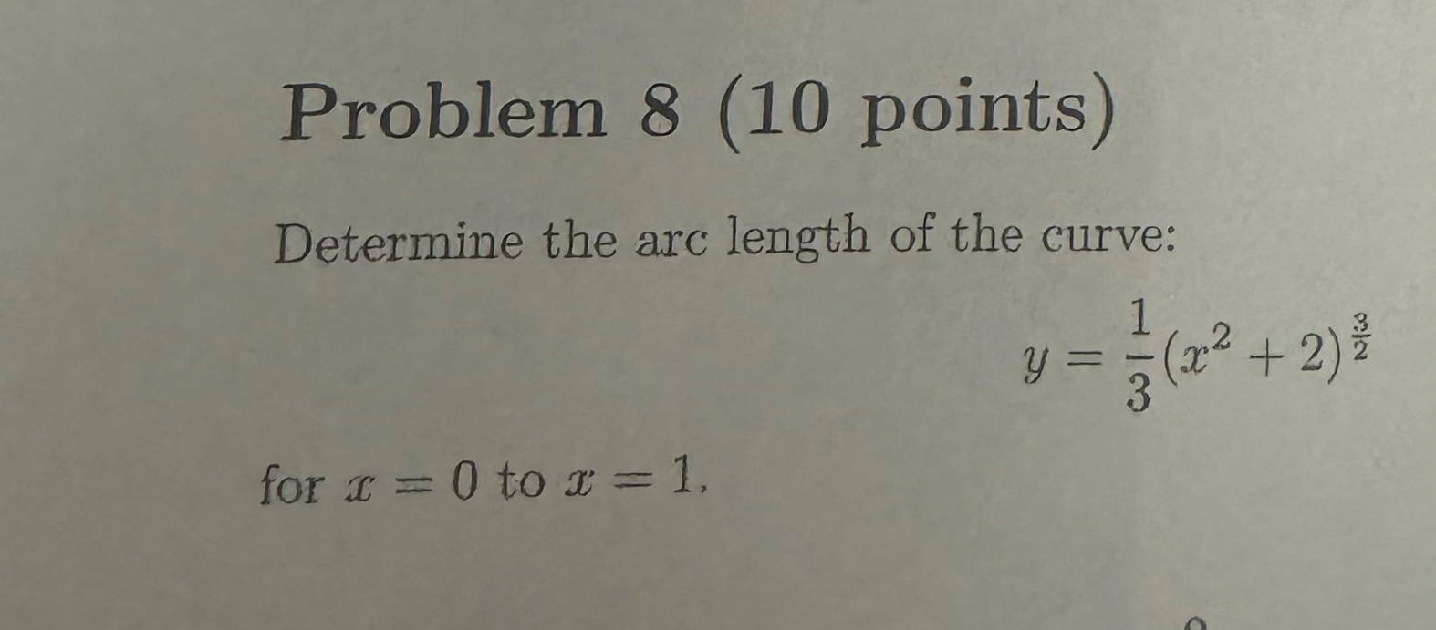 Problem 8 (10 points)Determine the arc length of the | Chegg.com Problem 8 (10 points)Determine the arc length of the | Chegg.com