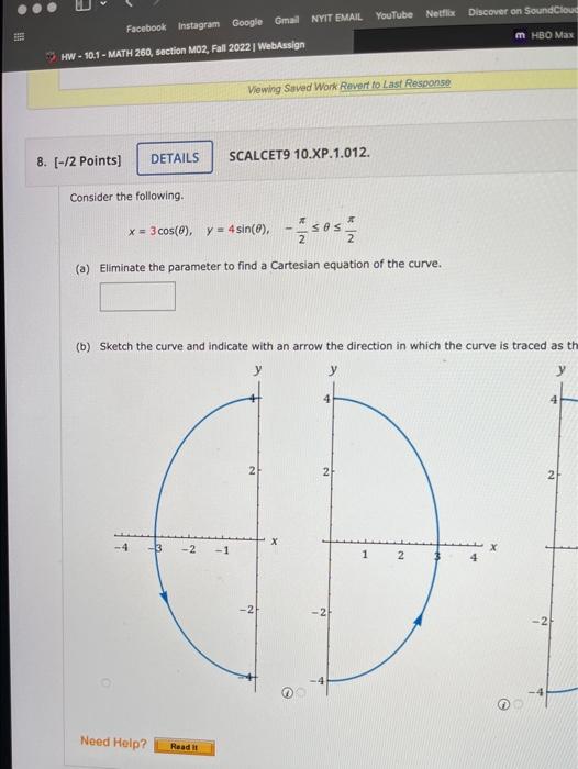 Solved Consider the following. x=3cos(θ),y=4sin(θ),−2π≤θ≤2π | Chegg.com