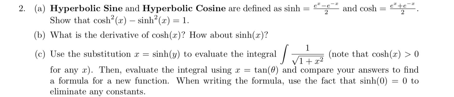 Solved (a) ﻿Hyperbolic Sine and Hyperbolic Cosine are | Chegg.com