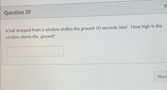 Solved A ball dropped from a window strikes the ground 10 | Chegg.com