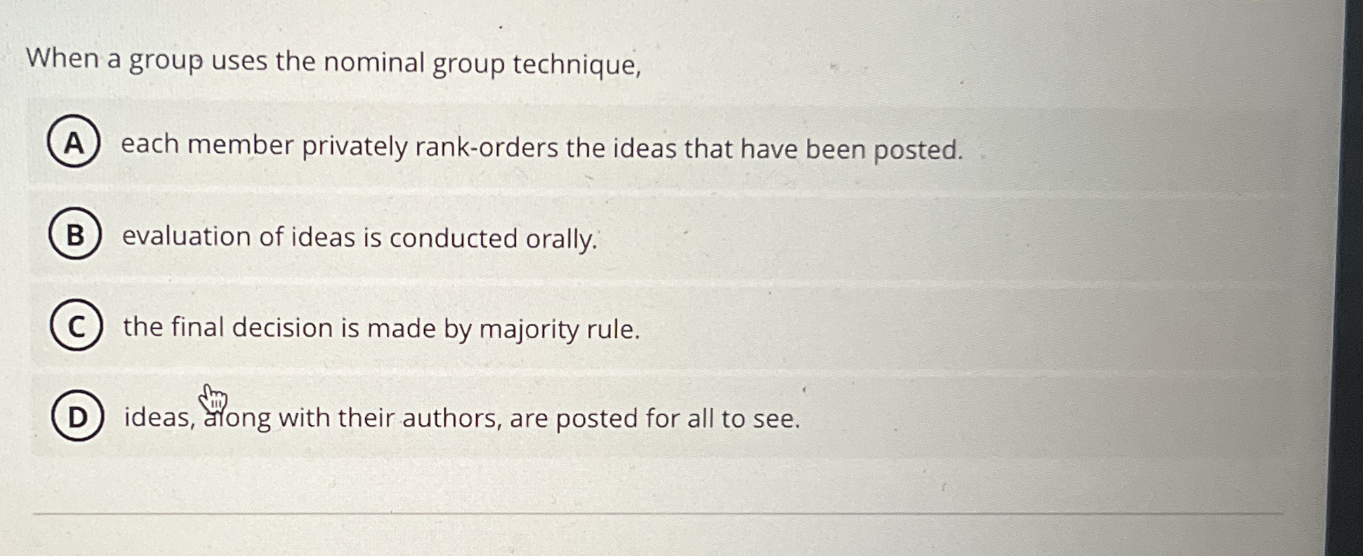 Solved When a group uses the nominal group technique,each | Chegg.com